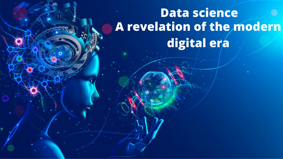 Data Science - A Revelation of the Modern Digital Era | BioEnergy Consult